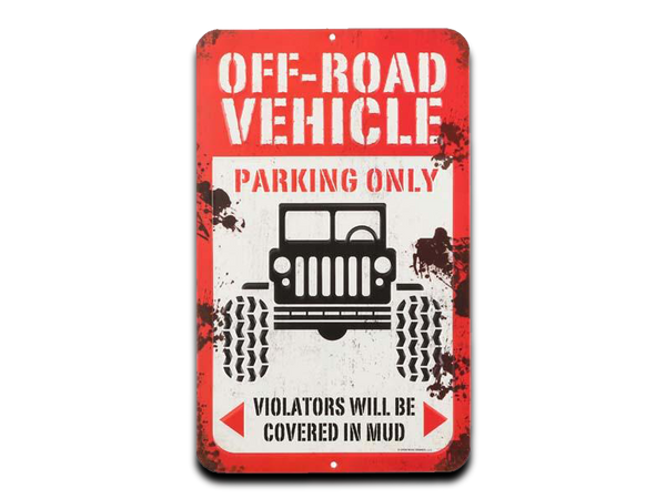 OFF ROAD VEHICLE EMBOSSED TIN SIGN, Size: 8" W X 13" H X 0.125" D ...